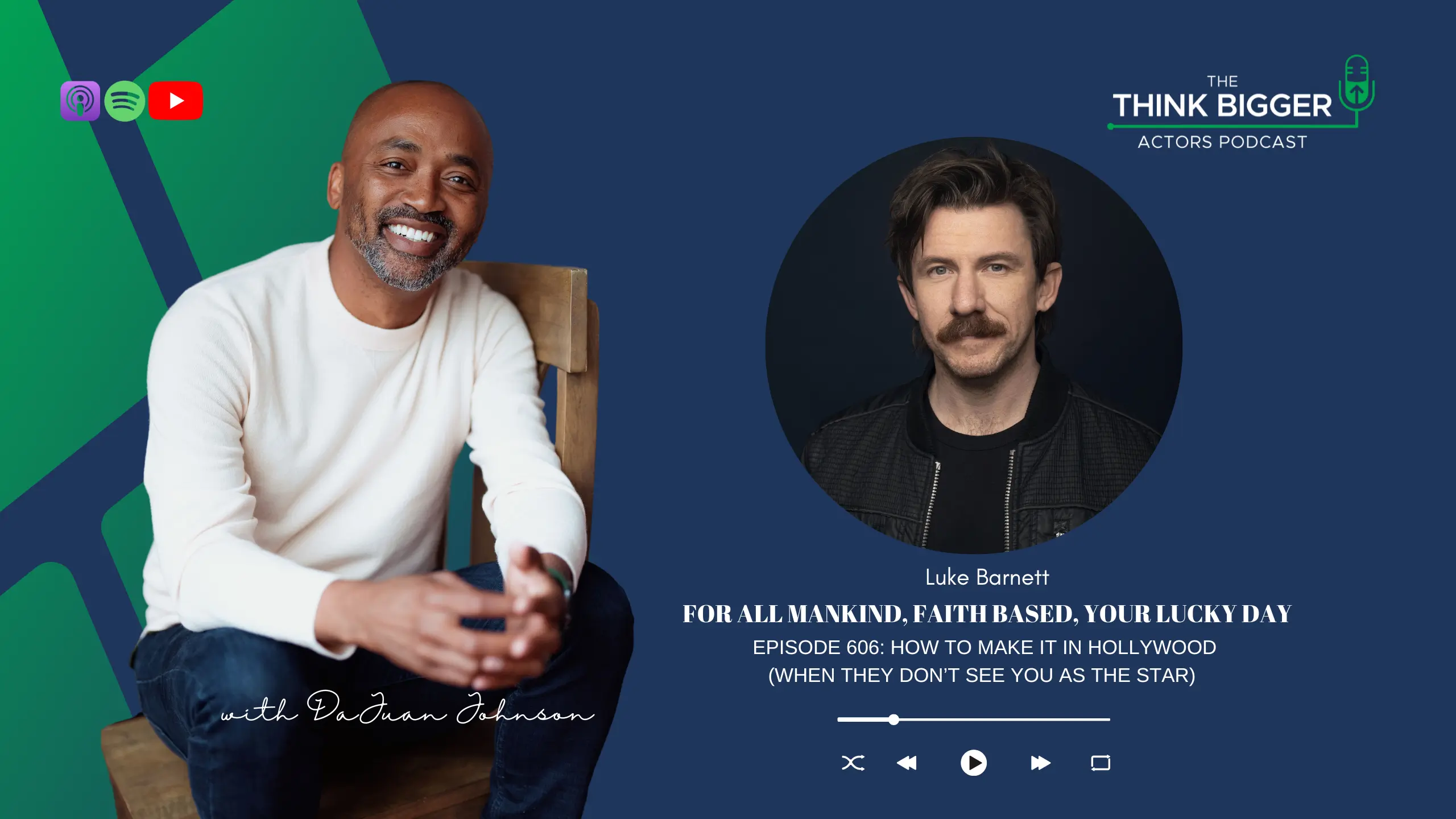 Episode 606: Luke Barnett – How to Make It in Hollywood (When They Don ...